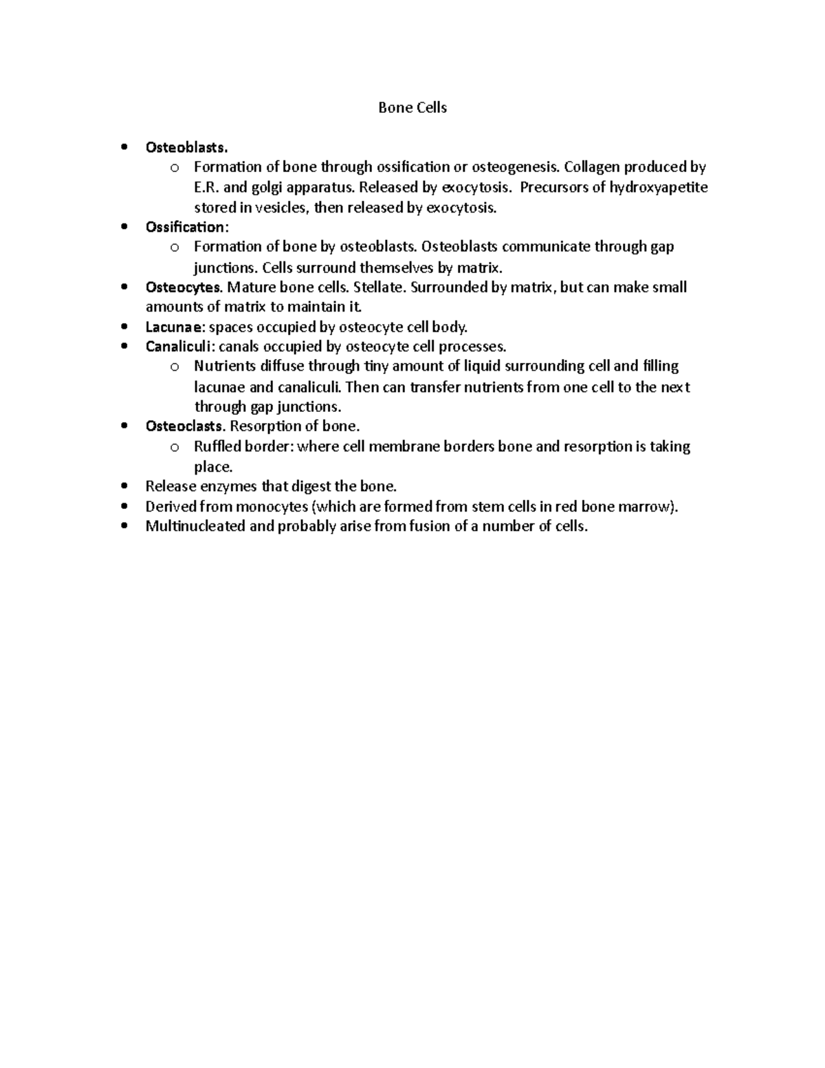 Bone Cells - Bone Cells Osteoblasts. o Formation of bone through ...