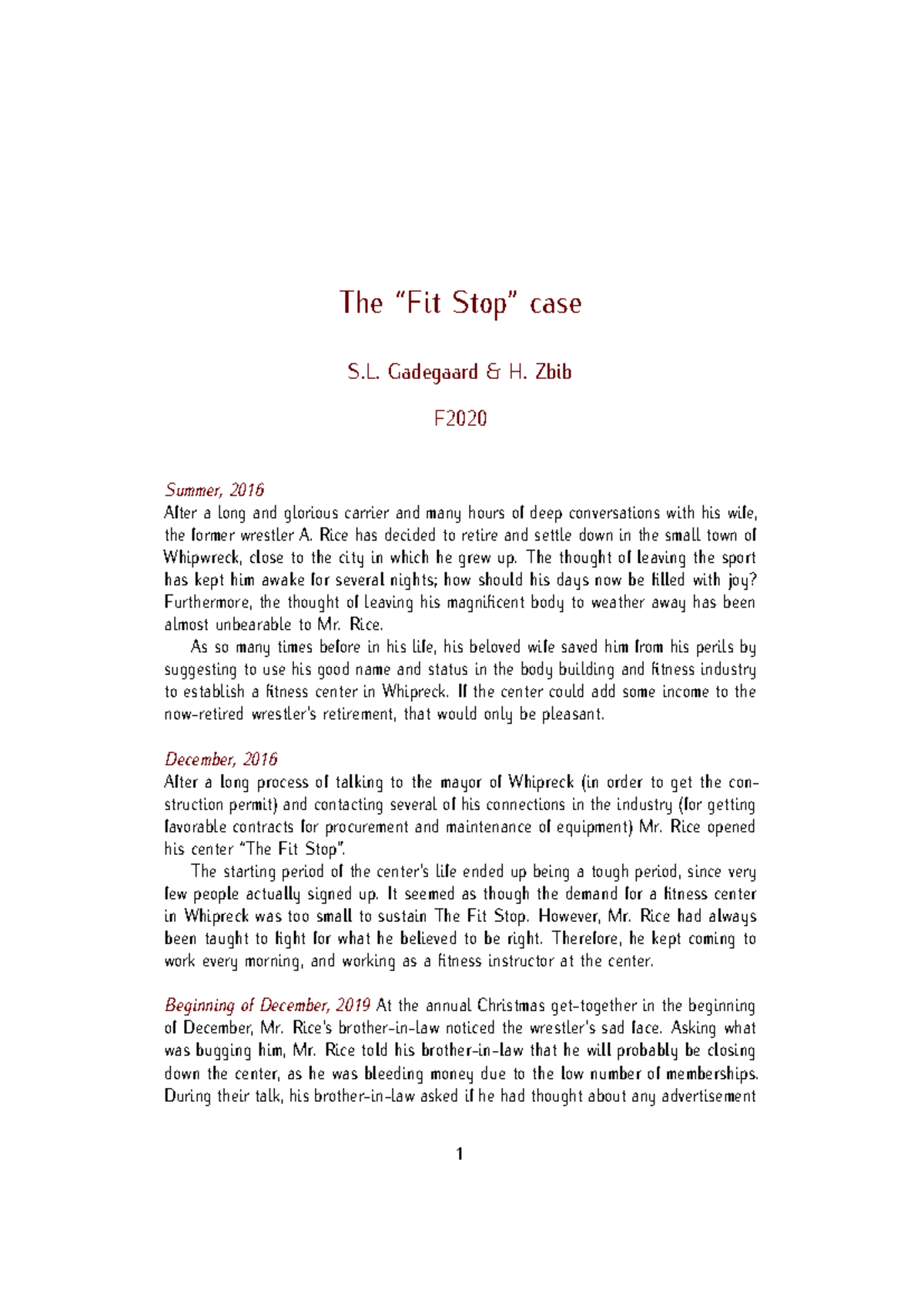 Fit Stop case - Fit Stop case - Whipwreck, close to the city in which ...