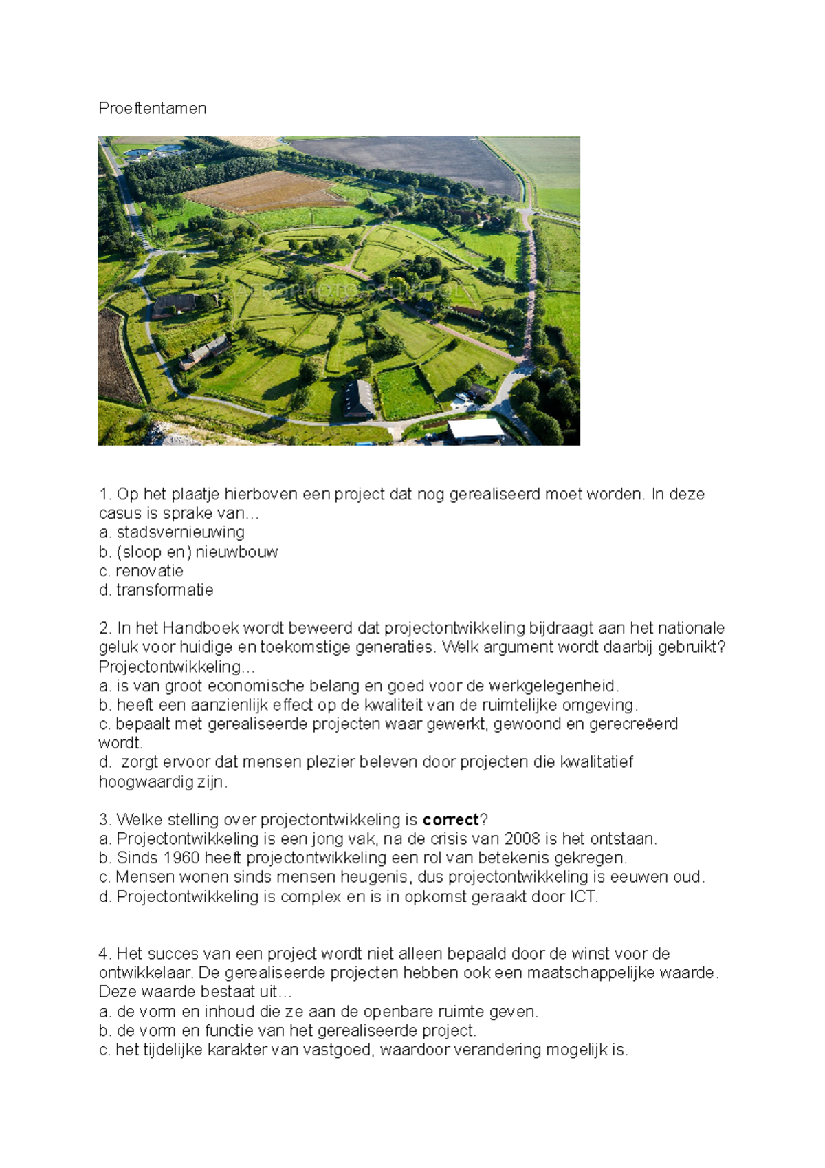 Proeftentamen - Proeftentamen Op het plaatje hierboven een project dat ...