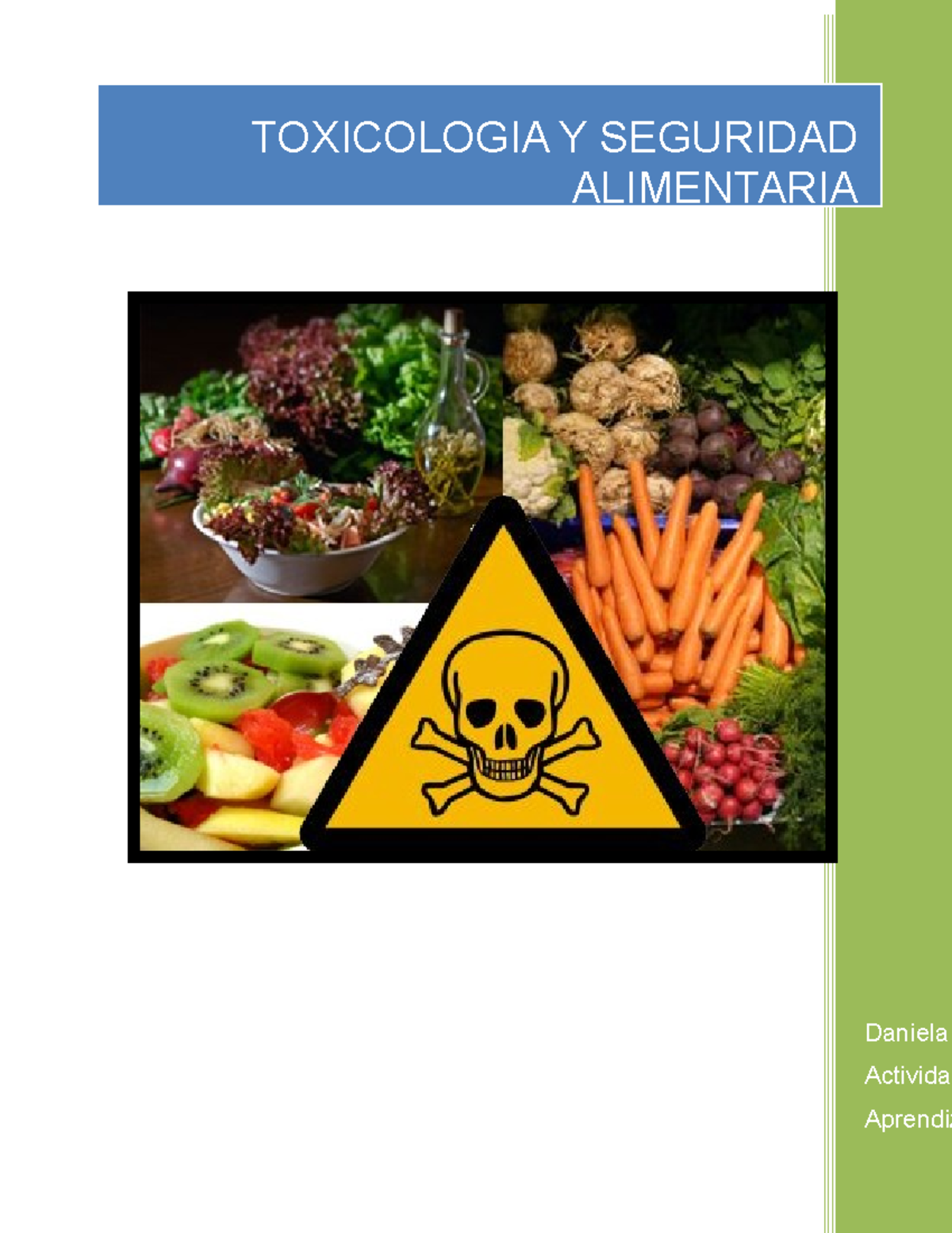 Toxicologia Y Seguridad Alimentaria ACTI - Daniela Actividad Aprendiz TOXICOLOGIA Y SEGURIDAD ...