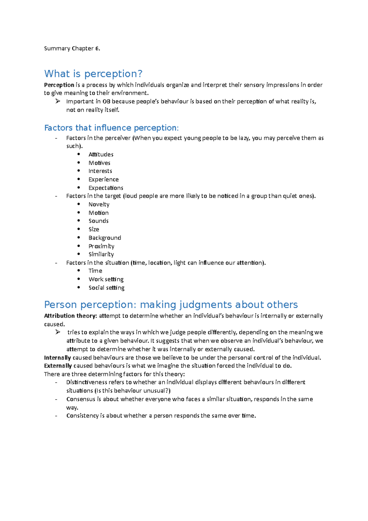 Summary Chapter 6 - What is perception? Perception is a process by ...
