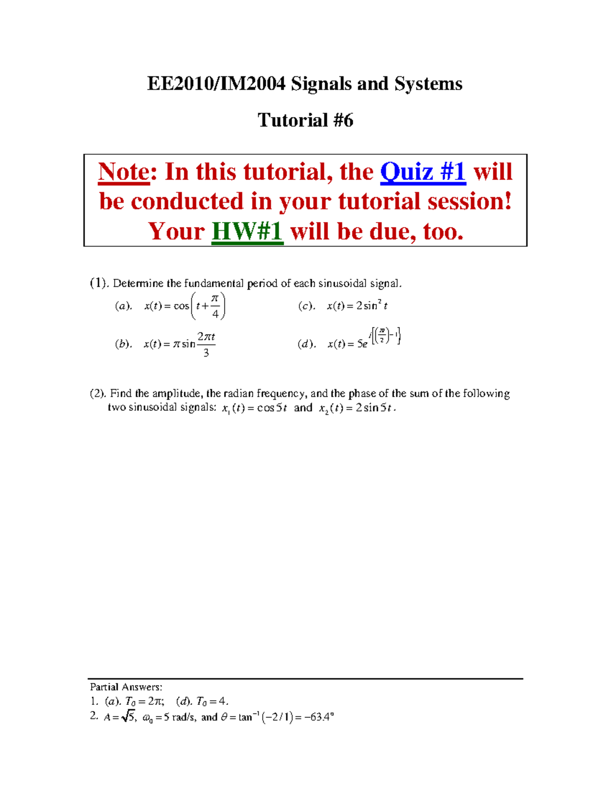 Tutorial Question Set (6-11; Ma Kai-Kuang) - EE2010/IM2004 Signals and Systems Tutorial #6 Note ...