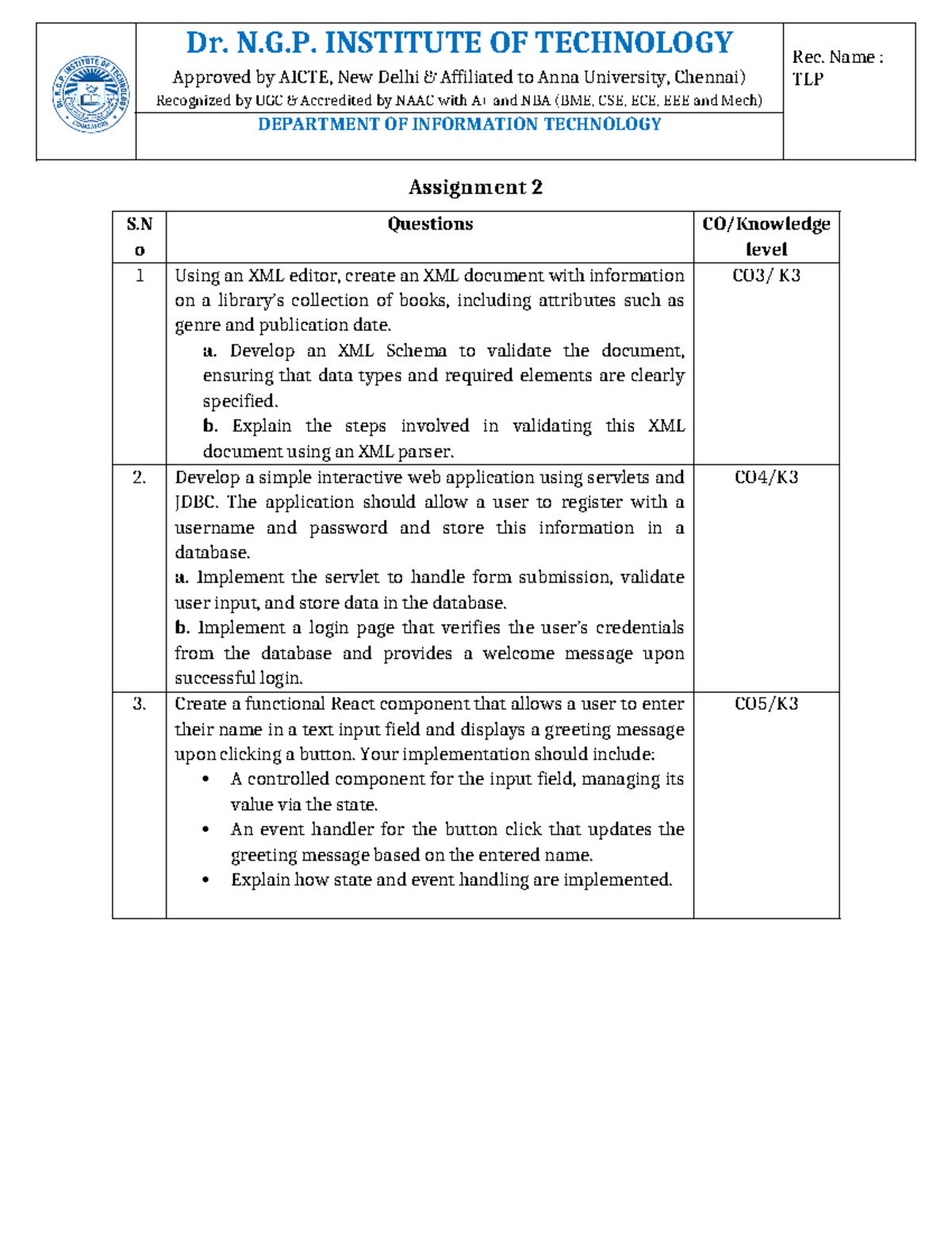 Web Programming-Assignment 2 - Assignment 2 S o Questions CO/Knowledge level 1 Using an XML ...