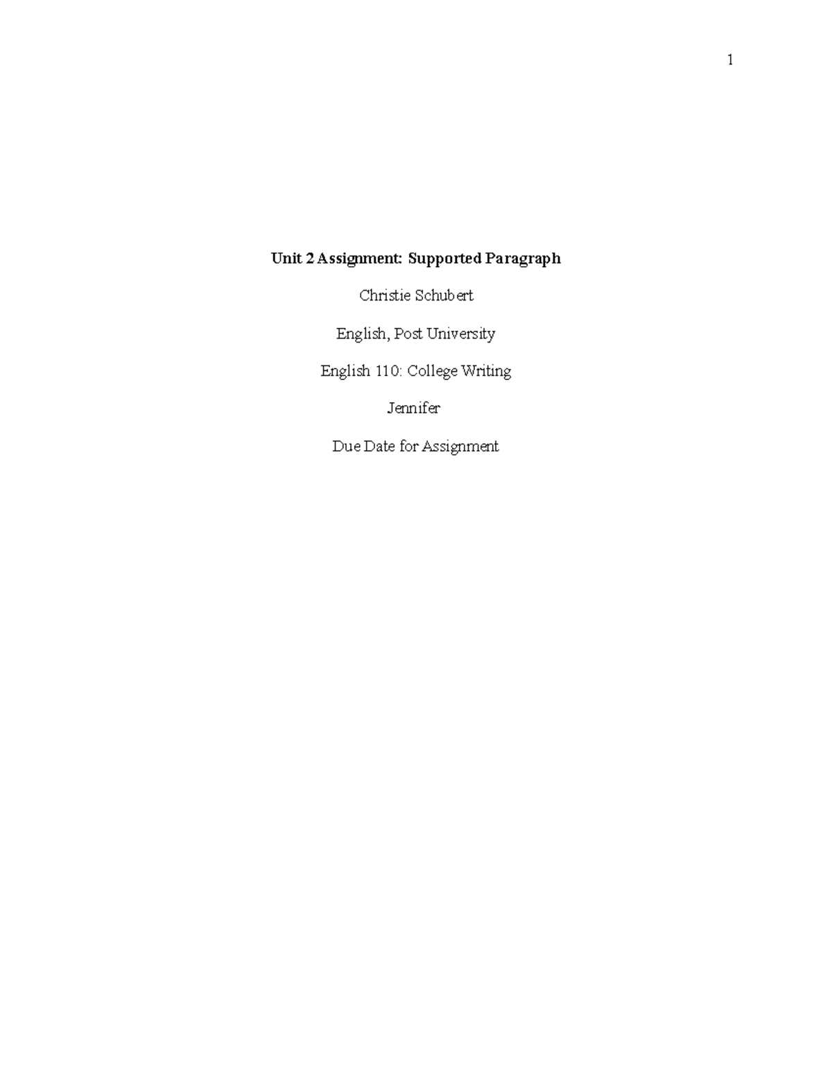 Christie Schubert Eng 110 Unit2 assignment - Unit 2 Assignment ...