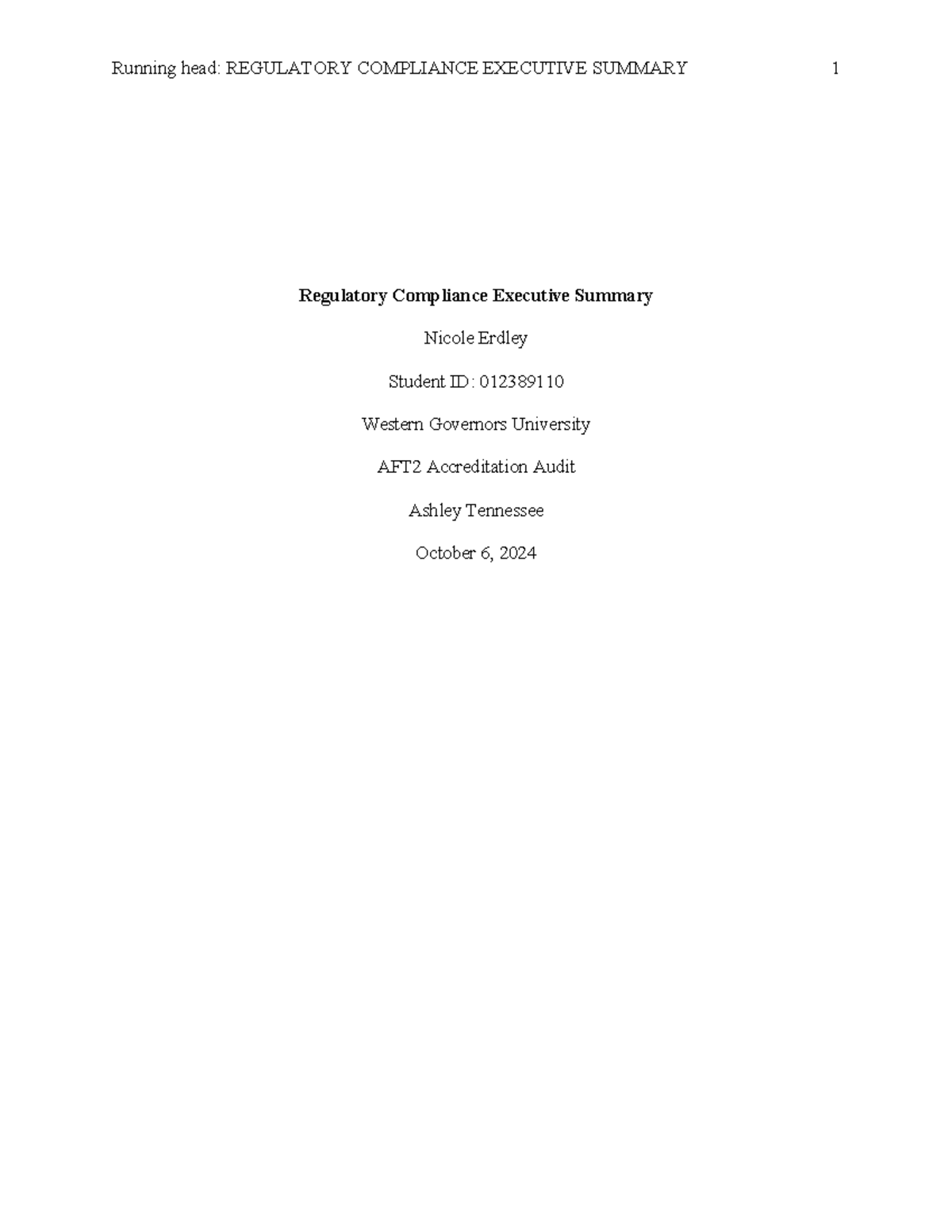 AFT2 Task 1 - AFT2 Task 1 Passed - Running head: REGULATORY COMPLIANCE ...