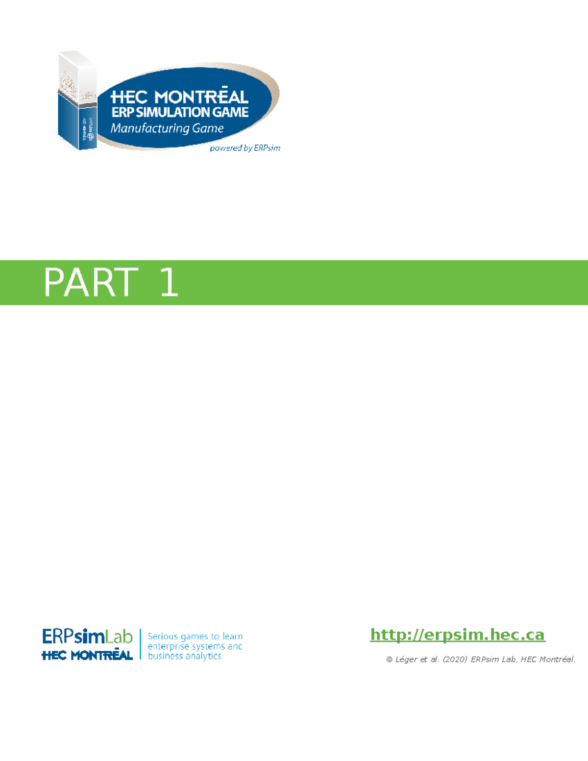 2020-2021 Manufacturing Participants Guide - PART 1 erpsim.hec © Léger ...