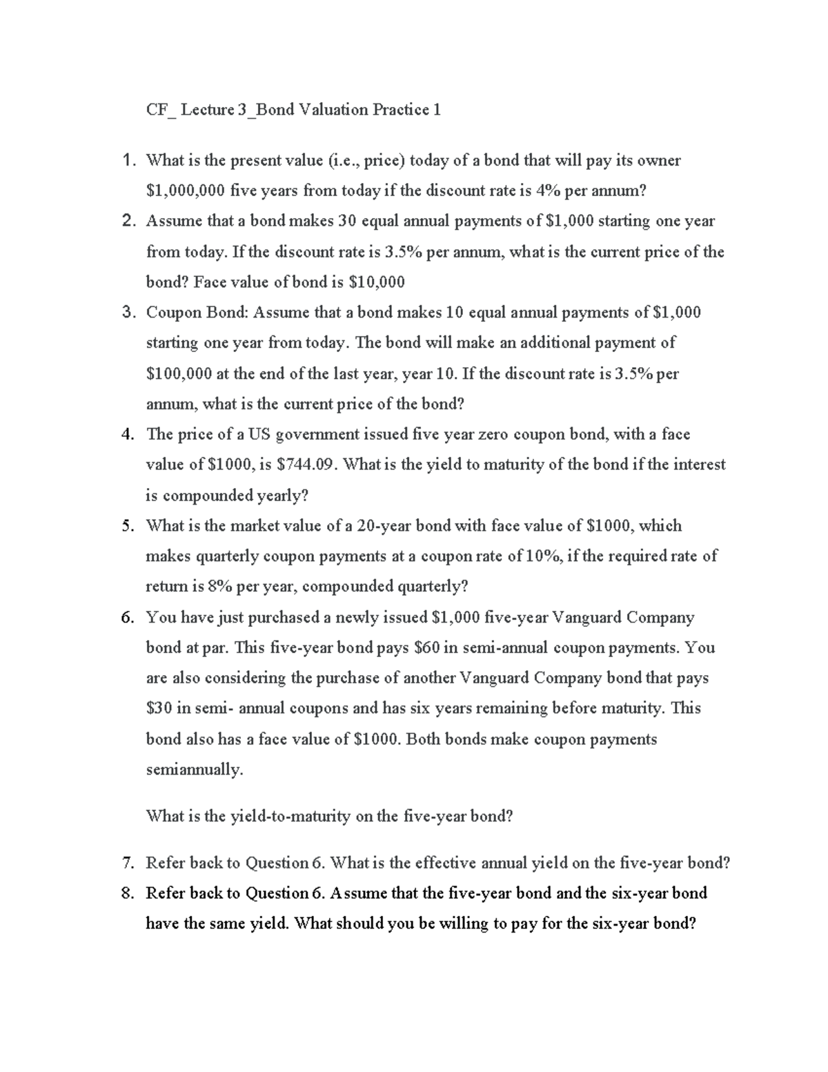 Ques - Bond Valuation Practice 12345 ẽam sdgjsh - Phương pháp nghiên ...