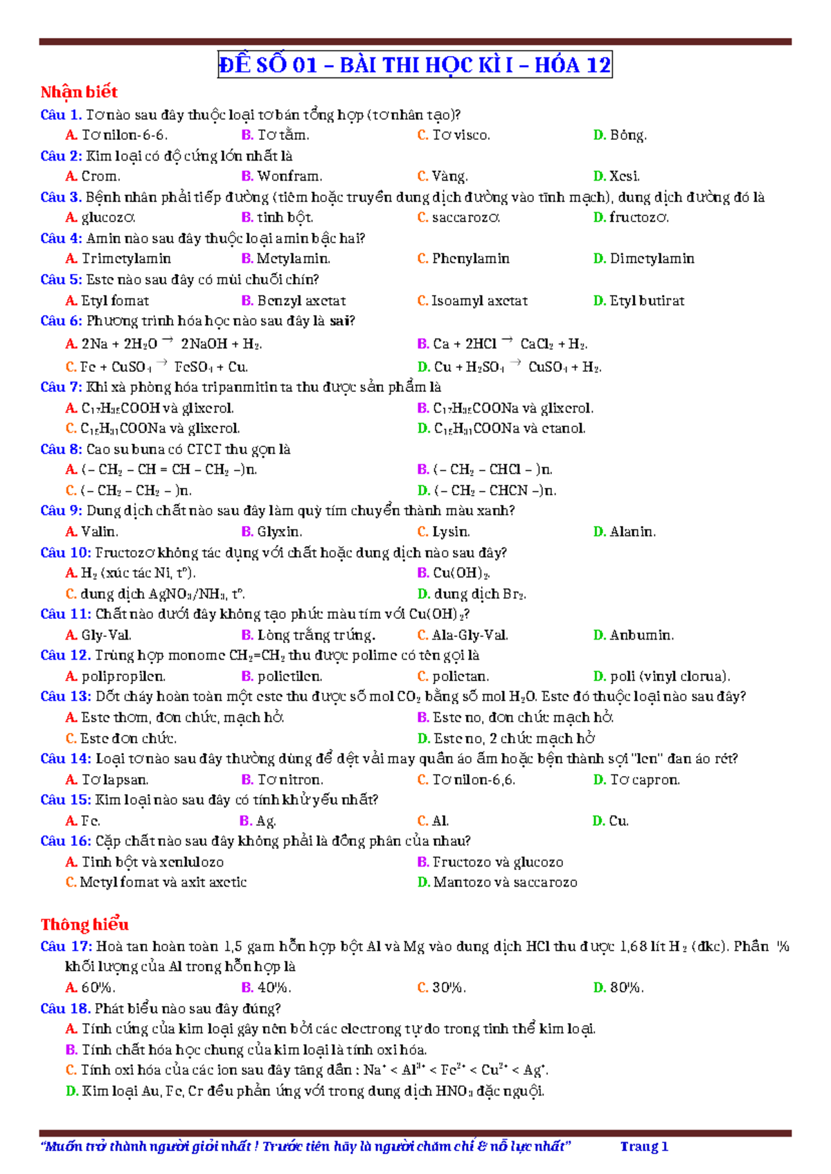 15 ĐỀ THI HỌC KÌ I HÓA 12 XỊN SÒ ĐÁP ÁN - Đ Ề S Ố 01 – BÀI THI H ỌC KÌ I – HÓA 12 Nh ận bi ết ...
