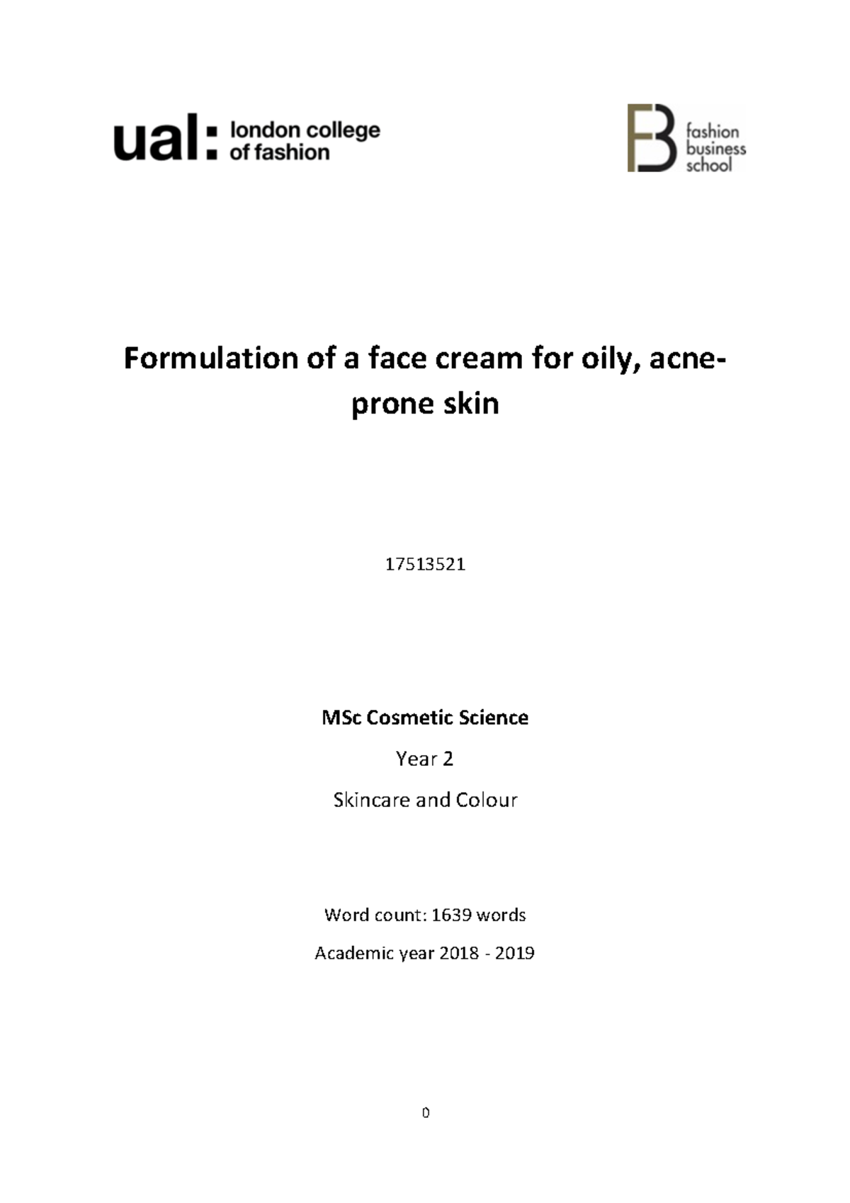 Skincare and Colour Report - Formulation of a face cream for oily, acne ...