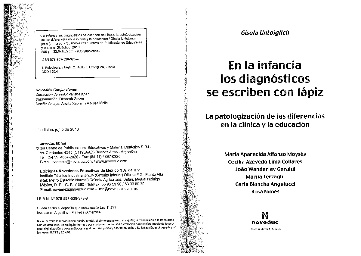 En la infancia los diagnosticos se escriben con lapiz. Gisela ...