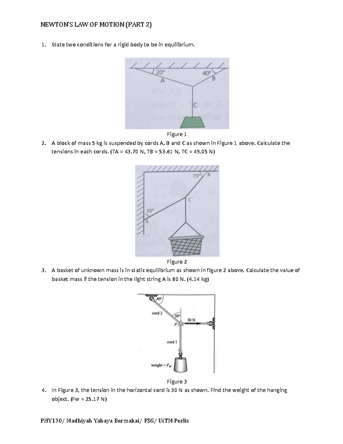 Tutorial 4b static equilibrium - NEWTON’S LAW OF MOTION (PART 2) PHY1 ...