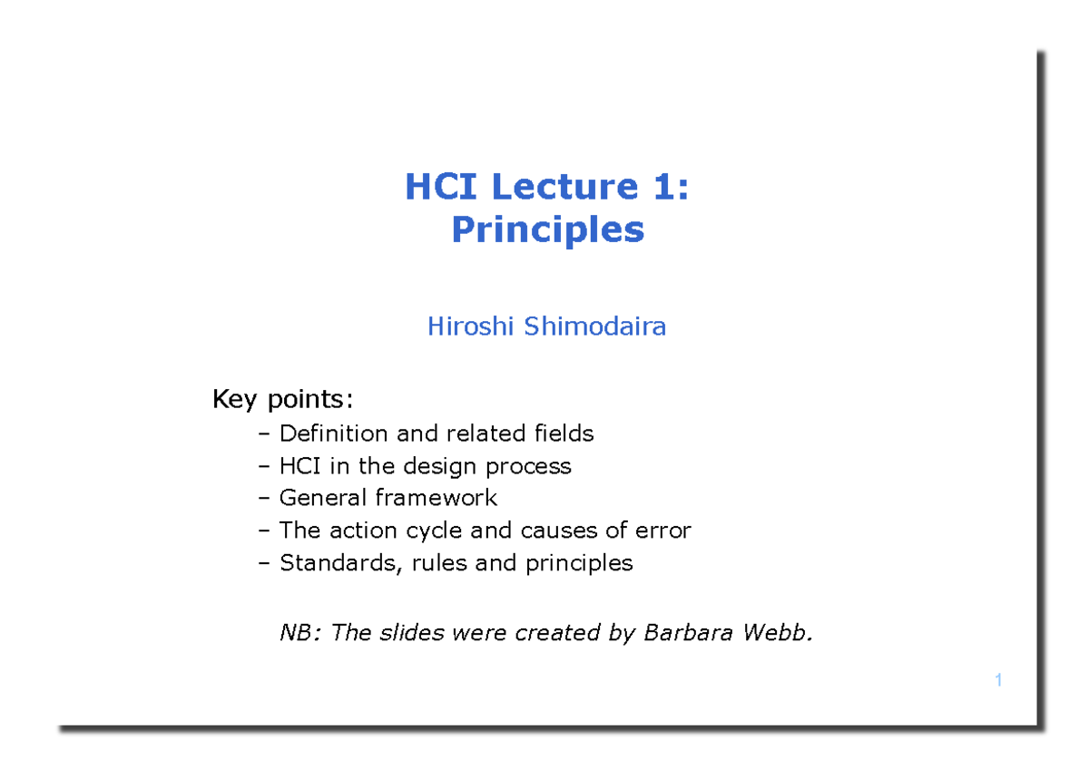 01 Principles - HCI Lecture 1: Principles Hiroshi Shimodaira Key points ...