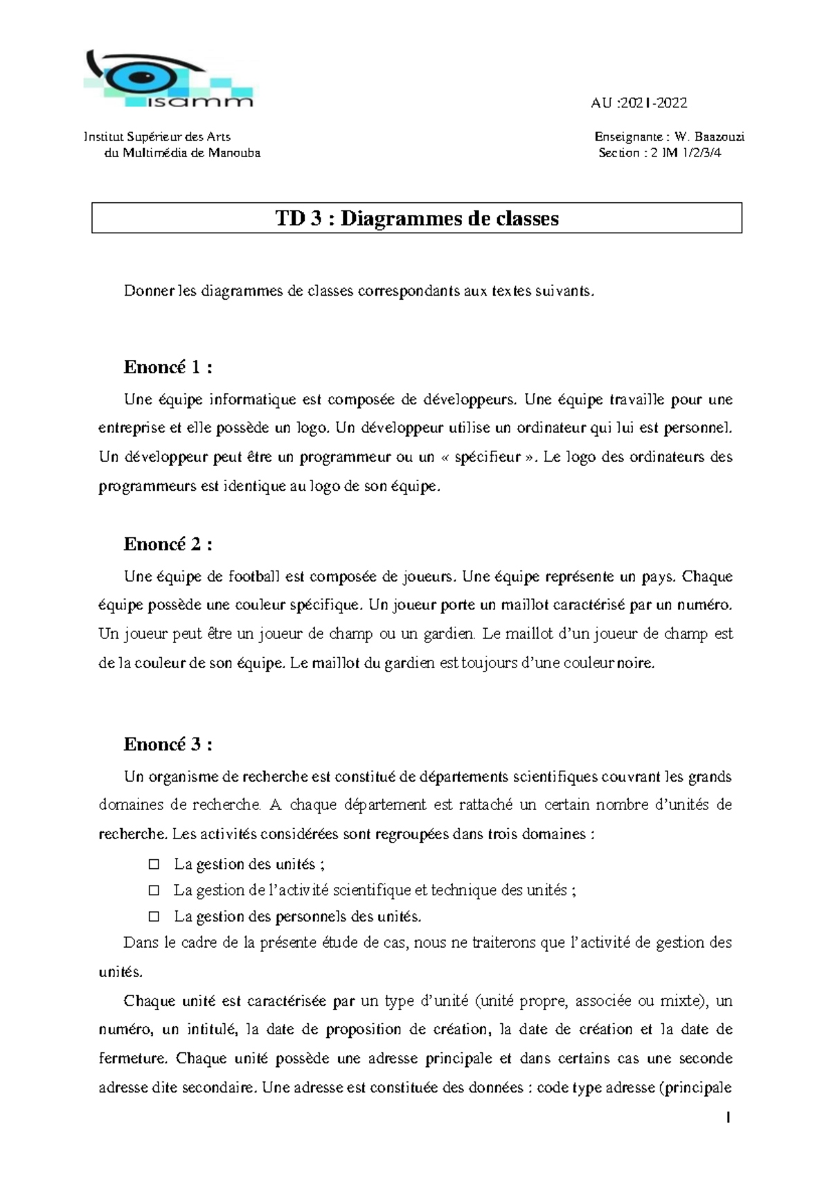 TD 3 diagramme de classes 1 - AU :2021- Institut Supérieur des Arts du ...