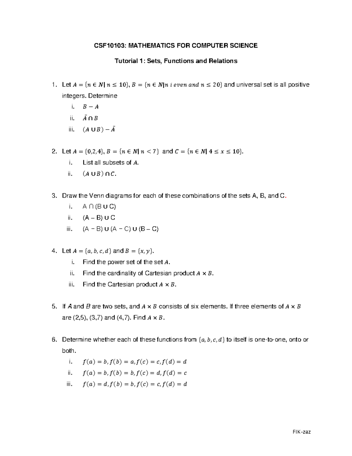 CSF10103 Tutorial 1 - exersice - FIK-zaz CSF1 0103 : MATHEMATICS FOR COMPUTER SCIENCE Tutorial 1 ...