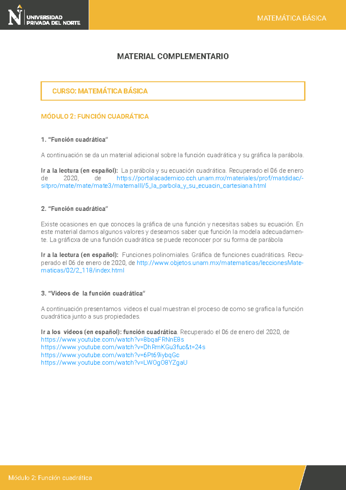 M2 Material complementario - Módulo 2 : Función cuadrática MATEMÁTICA BÁSICA CURSO: MATEMÁTICA ...