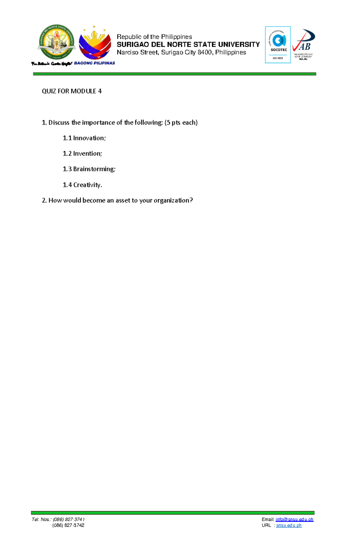 QUIZ FOR Module 10 - Summary Bachelor of Science in Information Technology - Republic of the ...