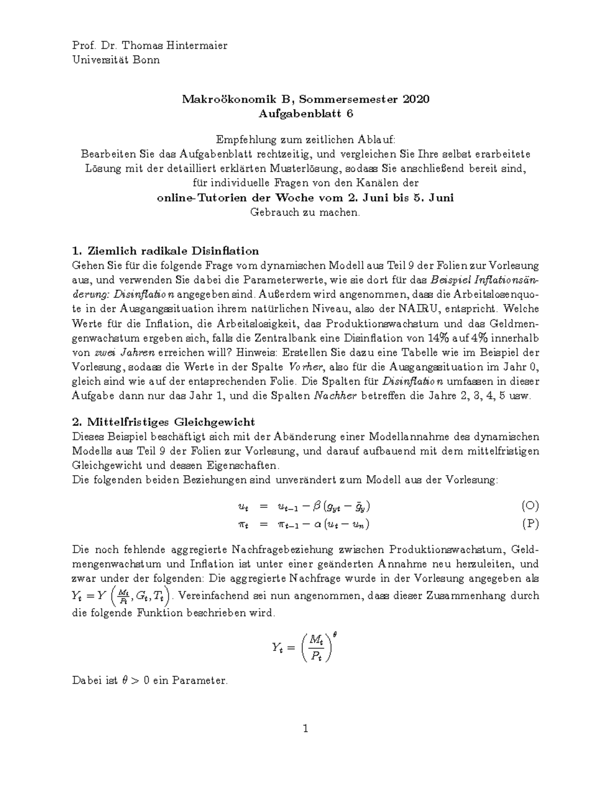 Aufgabenblatt 6 - Prof. Dr. Thomas Hintermaier Universit‰t Bonn Makroˆkonomik B, Sommersemester ...