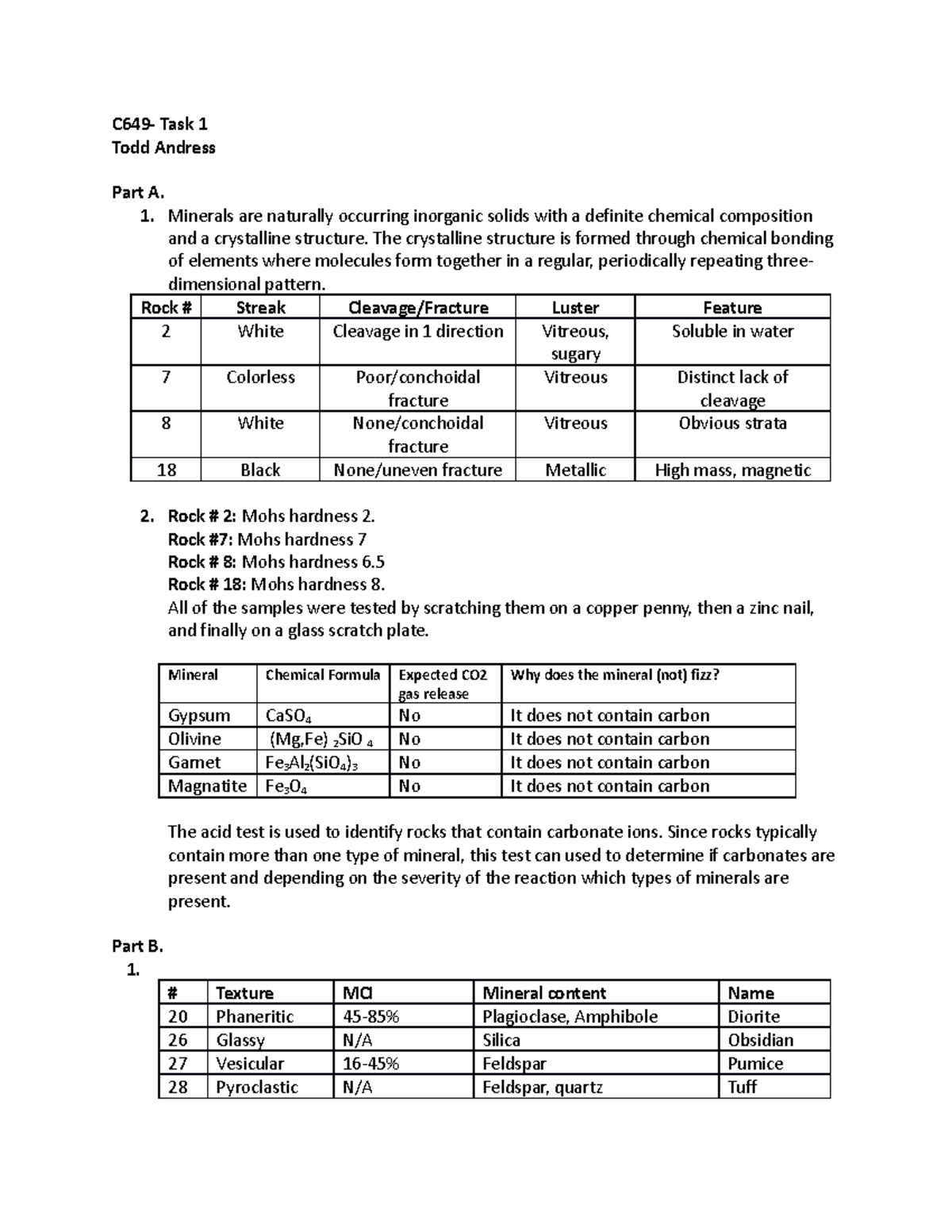 C649 Task 1 - Task 1 - C649- Task 1 Todd Andress Part A. 1. Minerals are naturally occurring ...