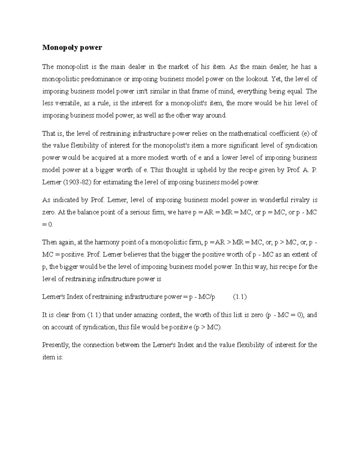 Monopoly power - Monopoly power The monopolist is the main dealer in ...