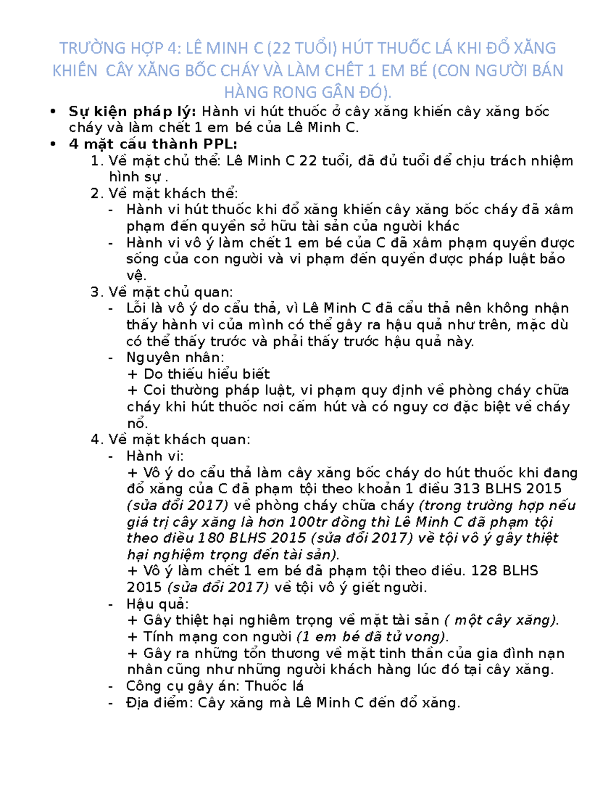 Luật Kinh Doanh - Trường hợp vi phạm pháp luật - TR ƯỜNG H ỢP 4: LÊ MINH C (22 TU ỔI) HÚT THUỐỐC ...