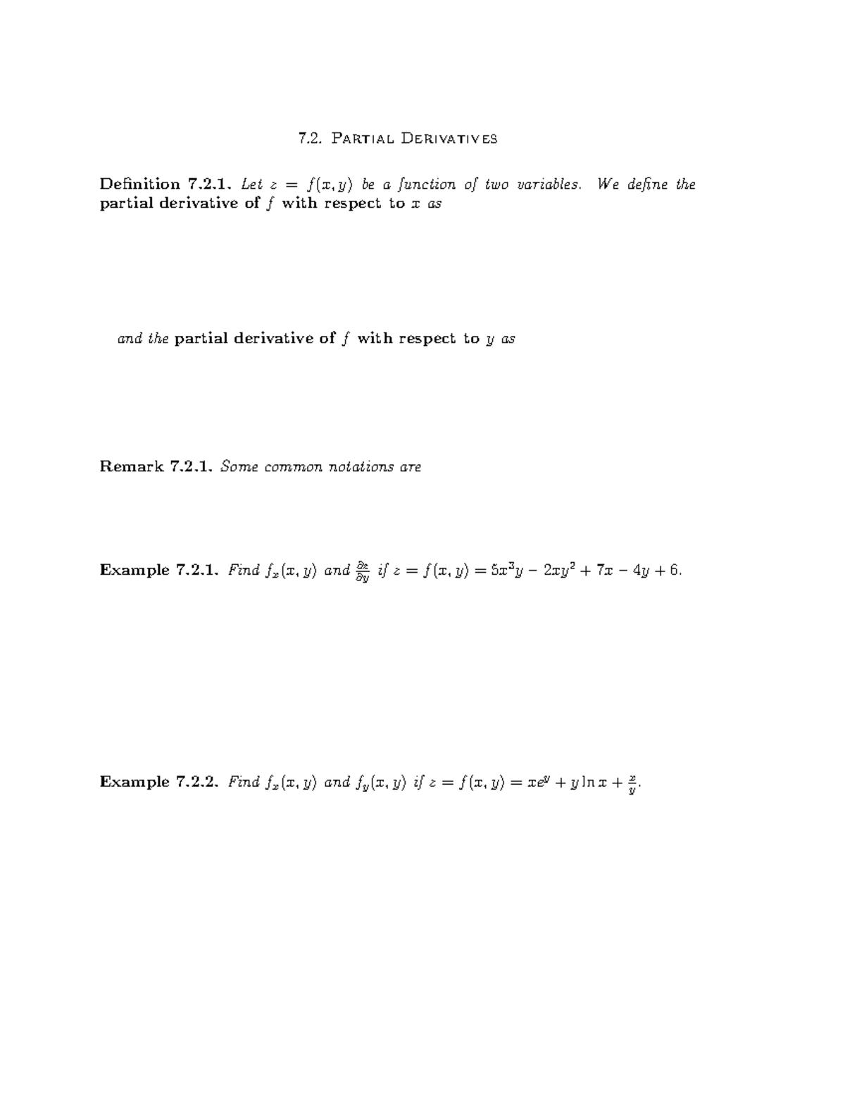 Partial derivatives - Partial Derivatives Definition 7.2.1 z =f(x, y)be ...