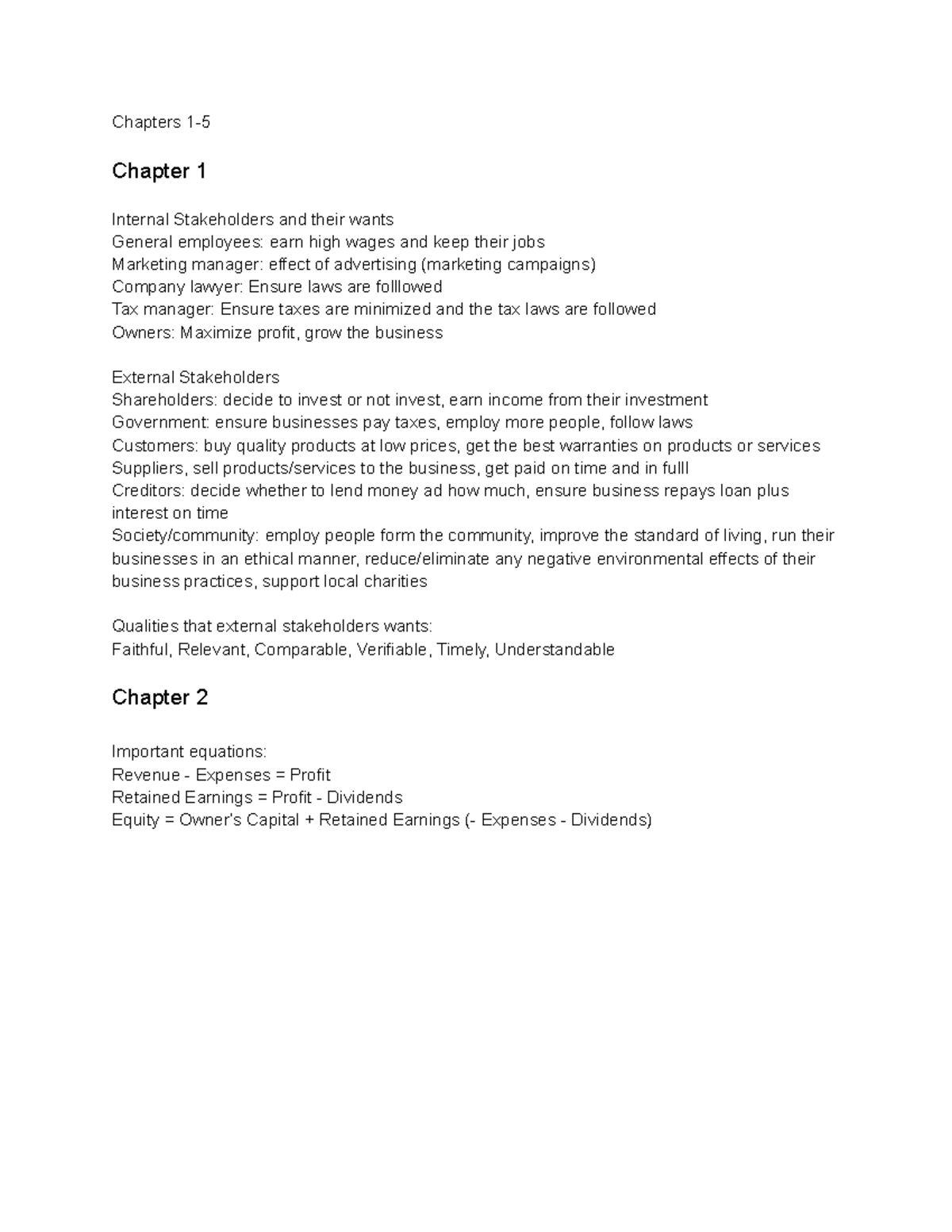 Midterm Accounting Review - Chapters 1- Chapter 1 Internal Stakeholders and their wants General ...