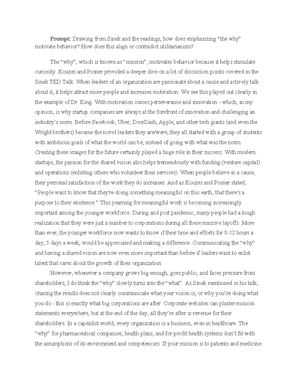 Weekly Prompt 1 - Prompt: Drawing from Sinek and the readings, how does ...