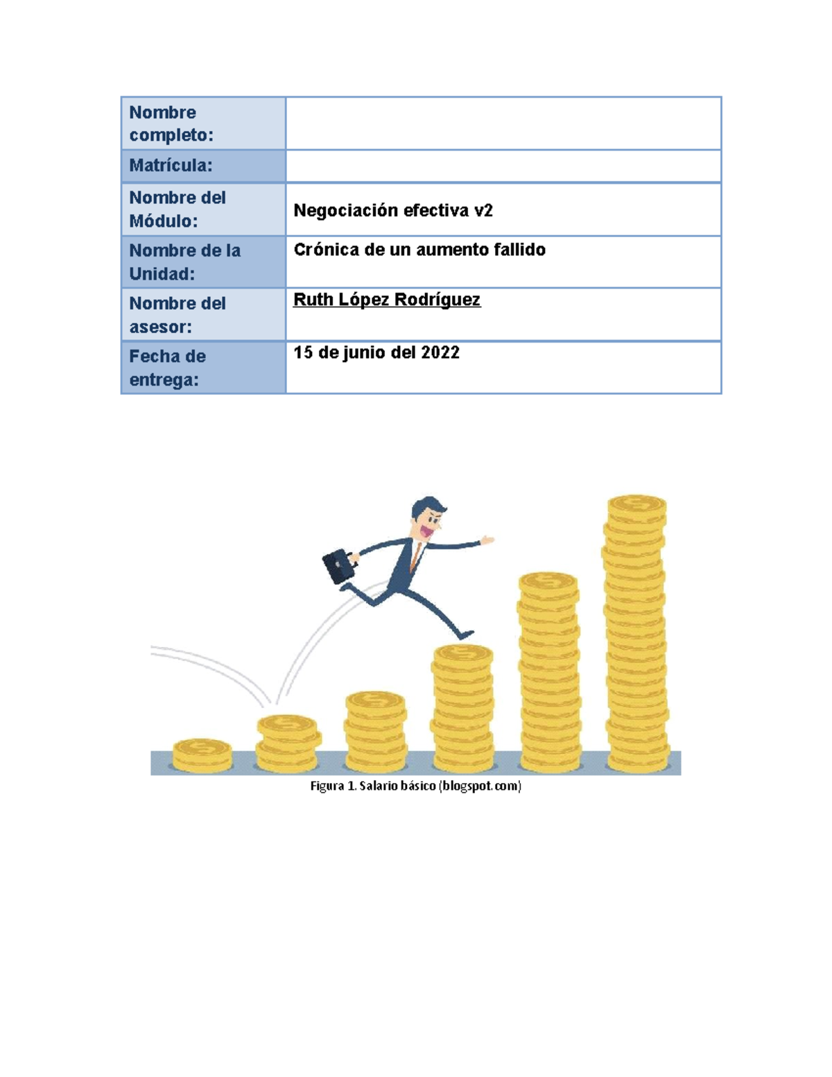 Cronica de un aumento fallido - Nombre completo: Matrícula: Nombre del ...