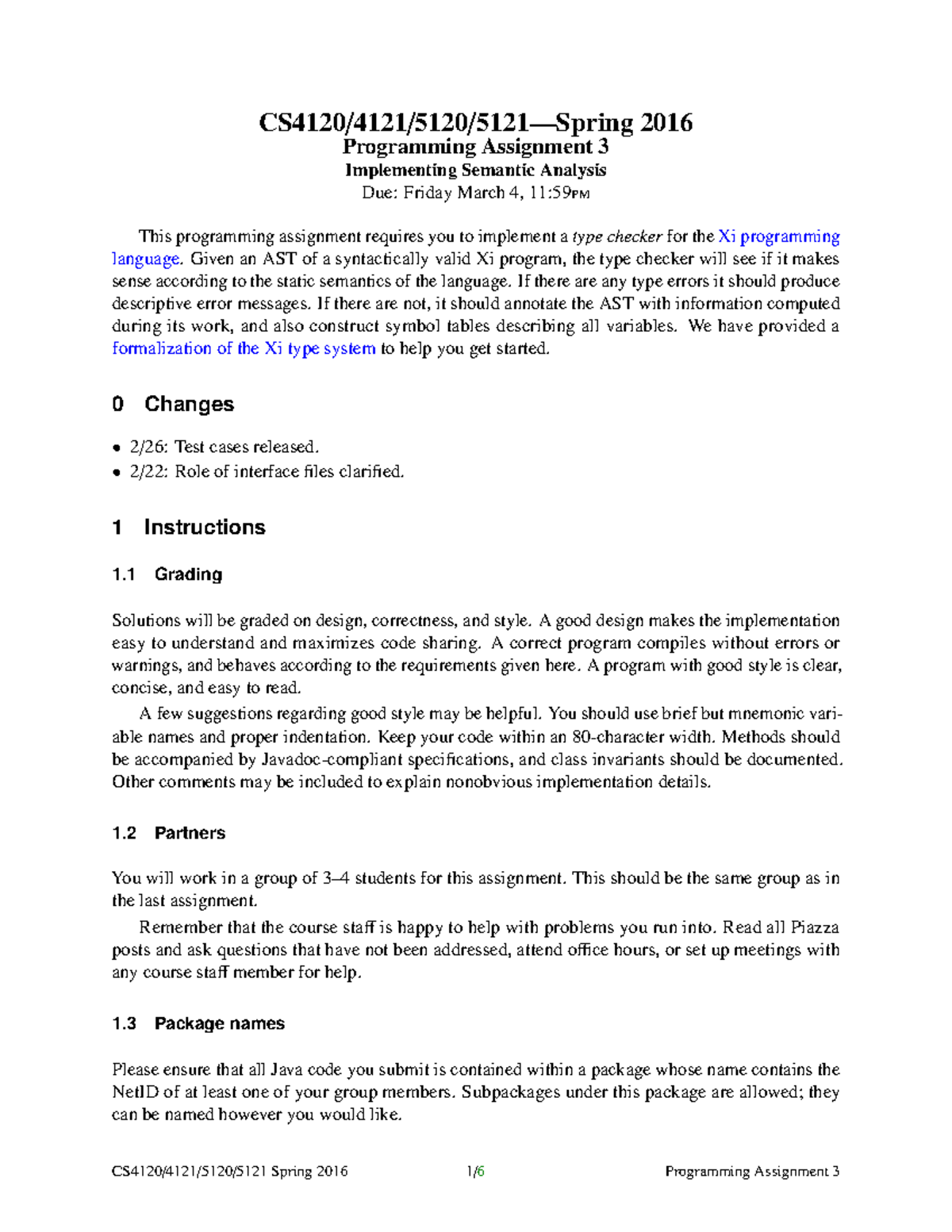 Pa3 - Assignment from CS 4120 taught by Professor Andrew Myers during ...