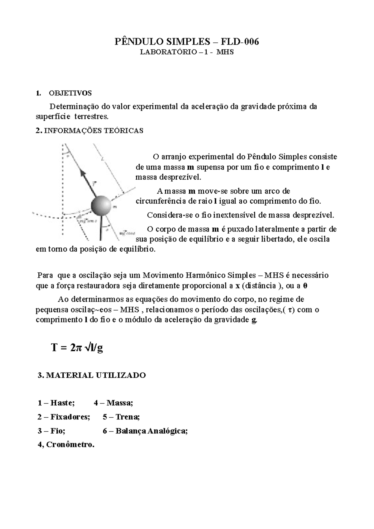 Pendulo Simples LAB 1 - Trabalho de Laboratorio - PÊNDULO SIMPLES – FLD- LABORATÓRIO – 1 - MHS 1 ...