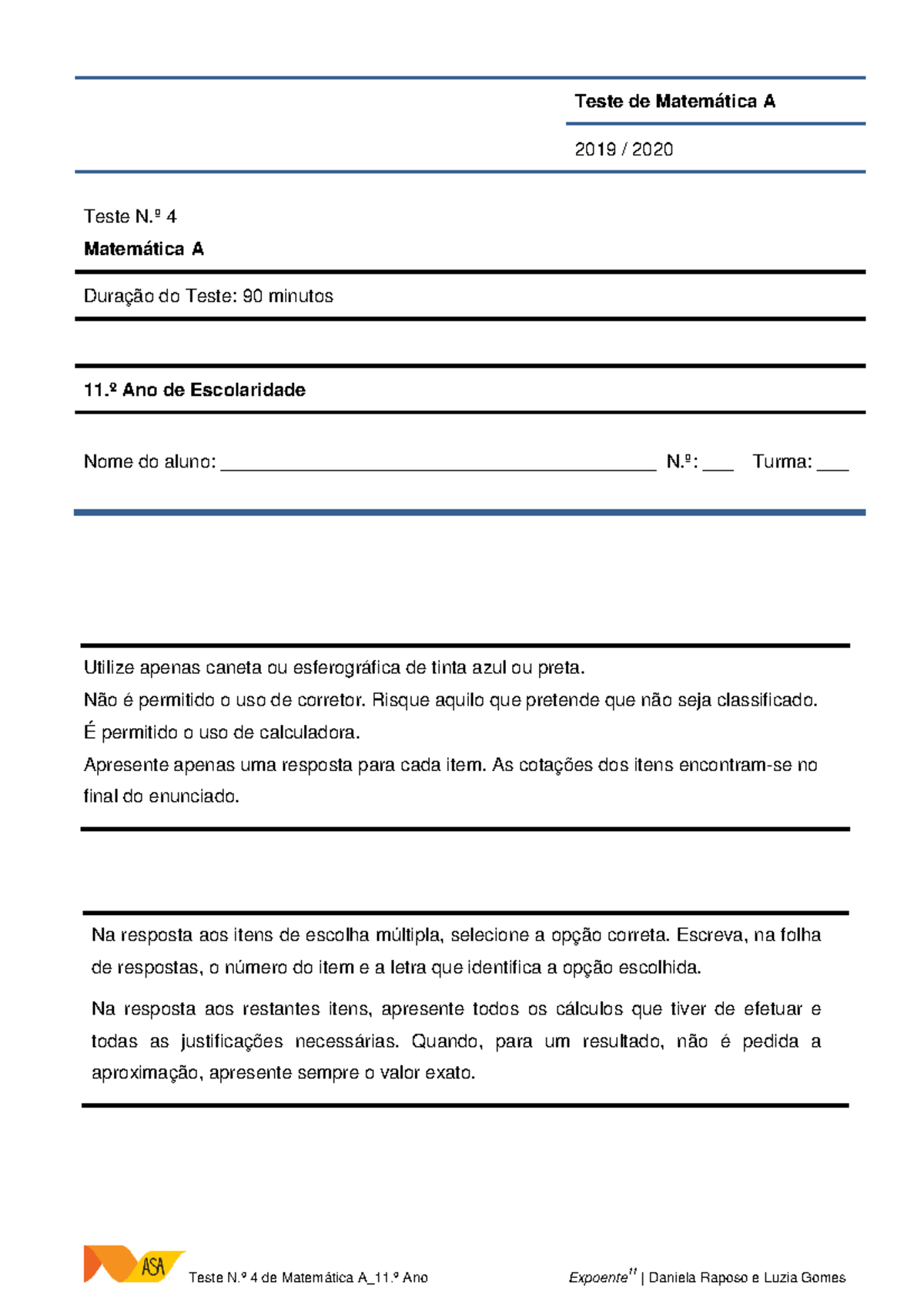 Teste 4 - 11Mar2020 - mat - 11 Teste de Matemática A 2019 / 2020 Teste ...