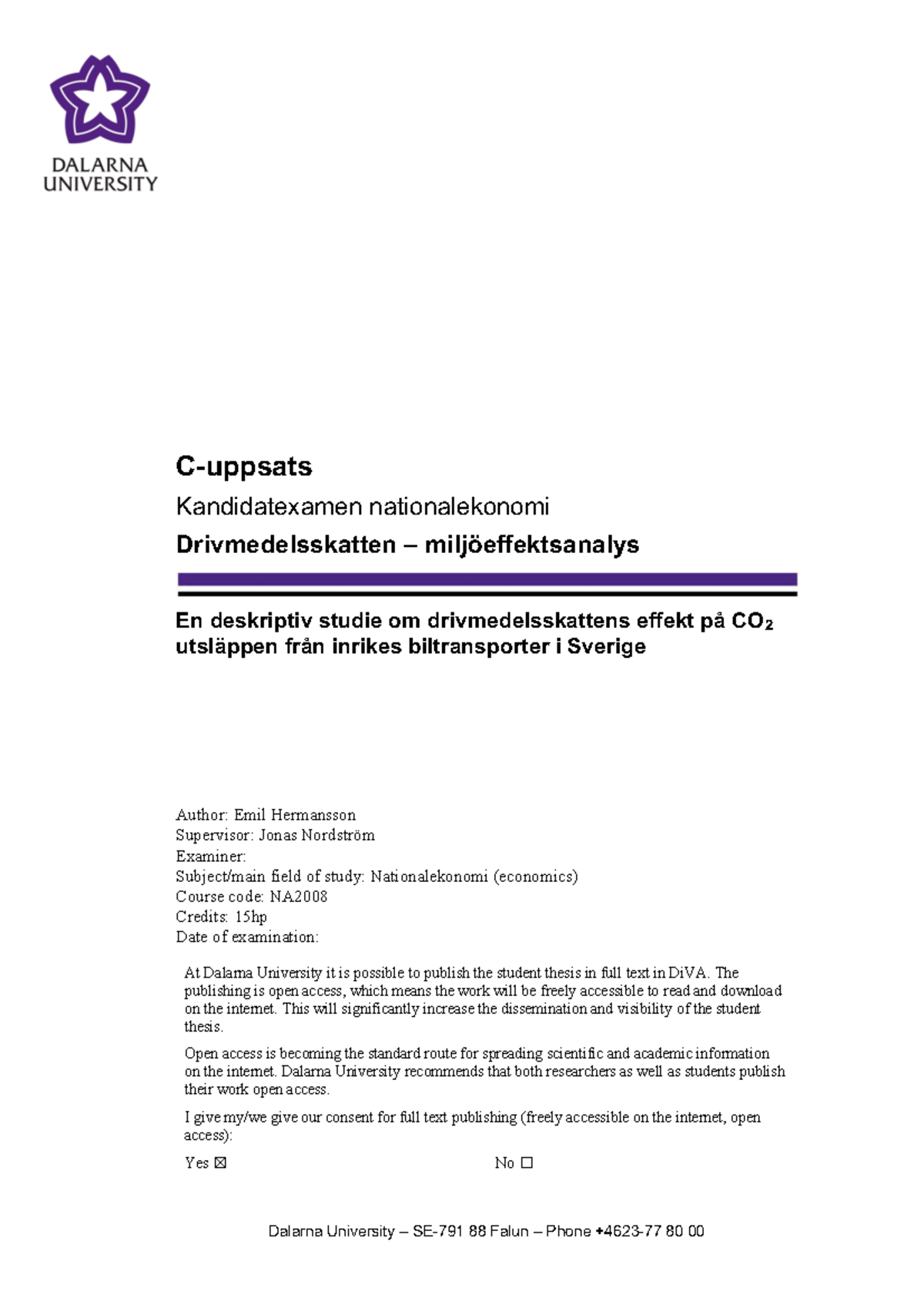 C-Uppsats nationalekonomi - C-uppsats Kandidatexamen nationalekonomi ...
