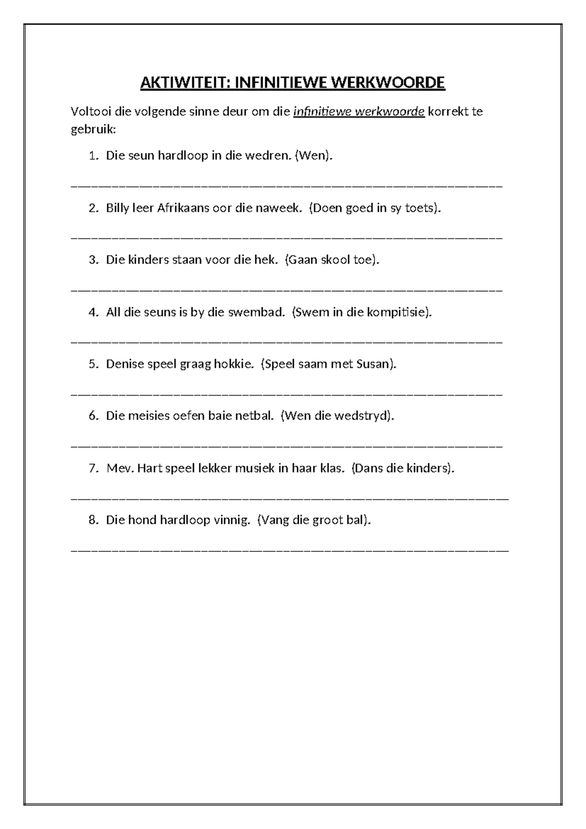Infinitiewe-werkwoorde-aktiwiteit - AKTIWITEIT: INFINITIEWE WERKWOORDE ...