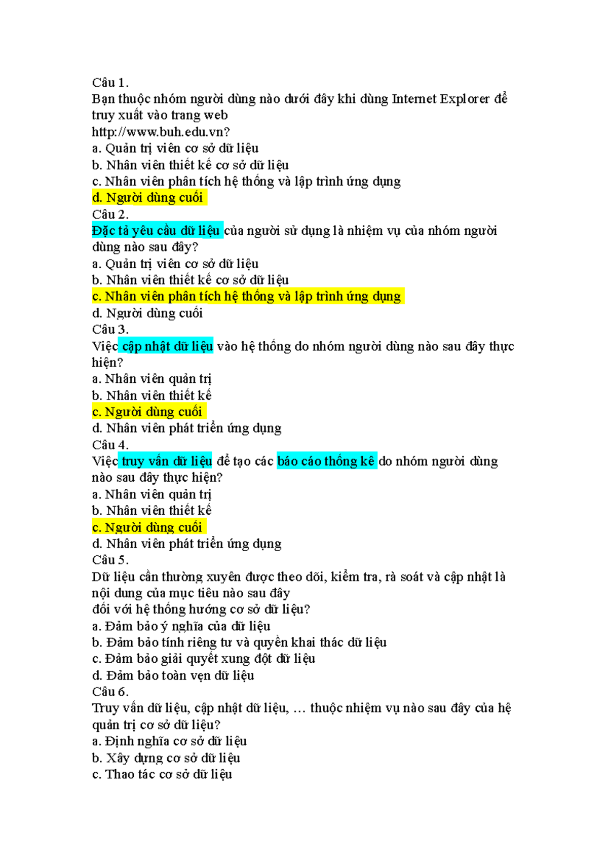 CDSL - aaa - Câu 1. Bạn thuộc nhóm người dùng nào dưới đây khi dùng Internet Explorer để truy ...