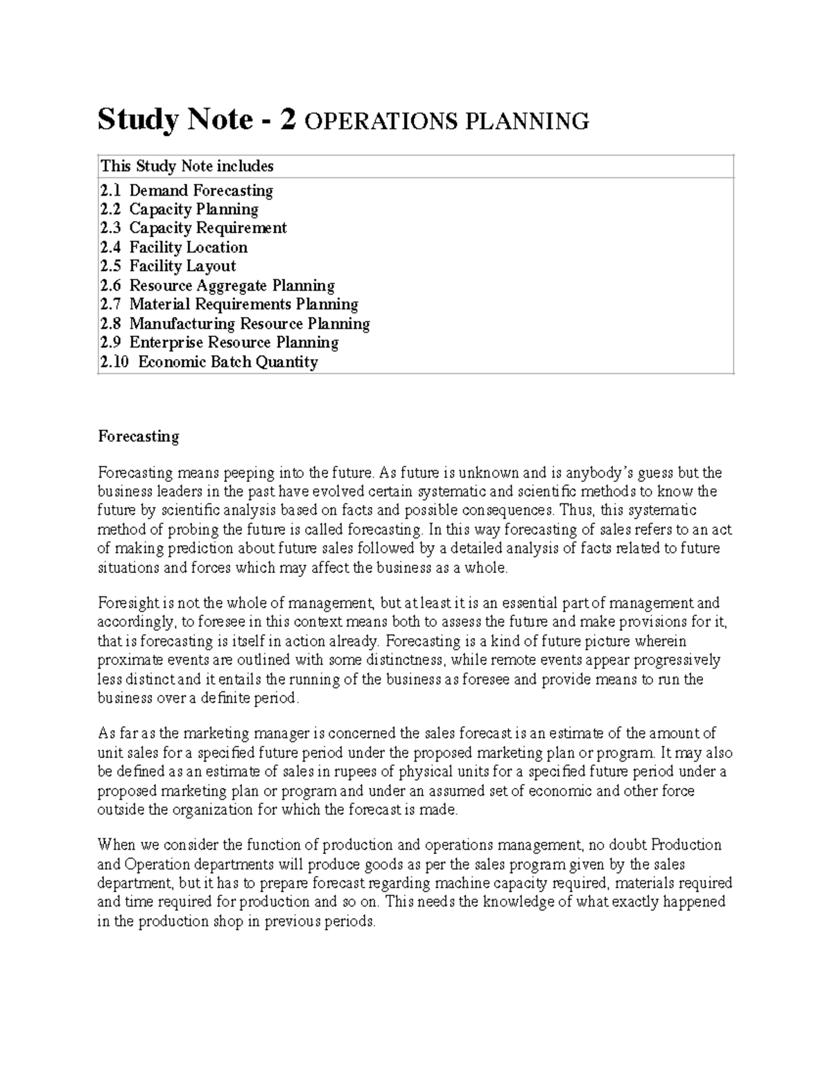 OPM-Note2 - Study Note - 2 OPERATIONS PLANNING 2 DMAND FORECASTING Forecasting Forecasting means ...