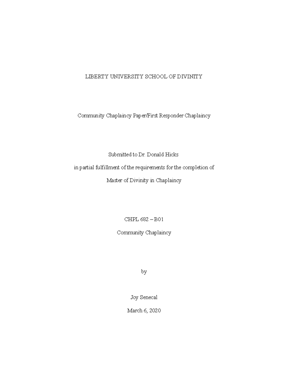 CHPL 682 Community Chaplaincy Paper - LIBERTY UNIVERSITY SCHOOL OF ...
