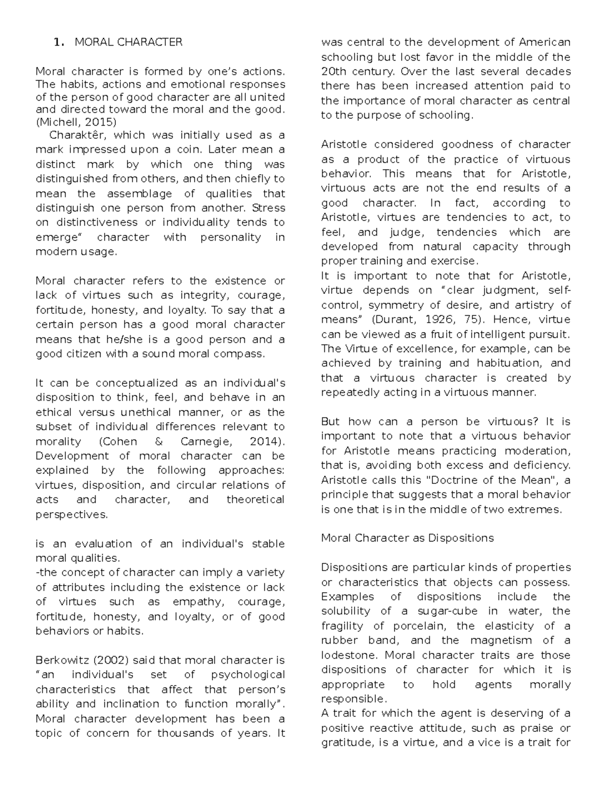 Ethics Midterm - Summary notes - 1. MORAL CHARACTER Moral character is ...