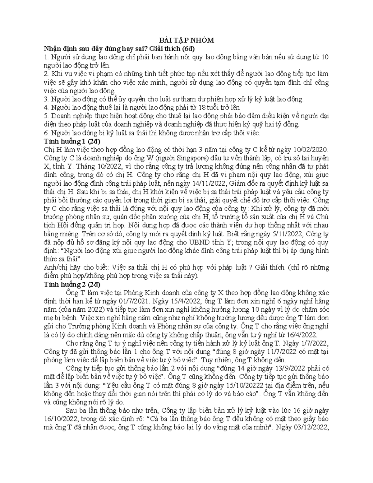 5. BT. Ky luat lao dong - ôn luật lao động - BÀI TẬP NHÓM Nhận định sau đây đúng hay sai? Giải ...