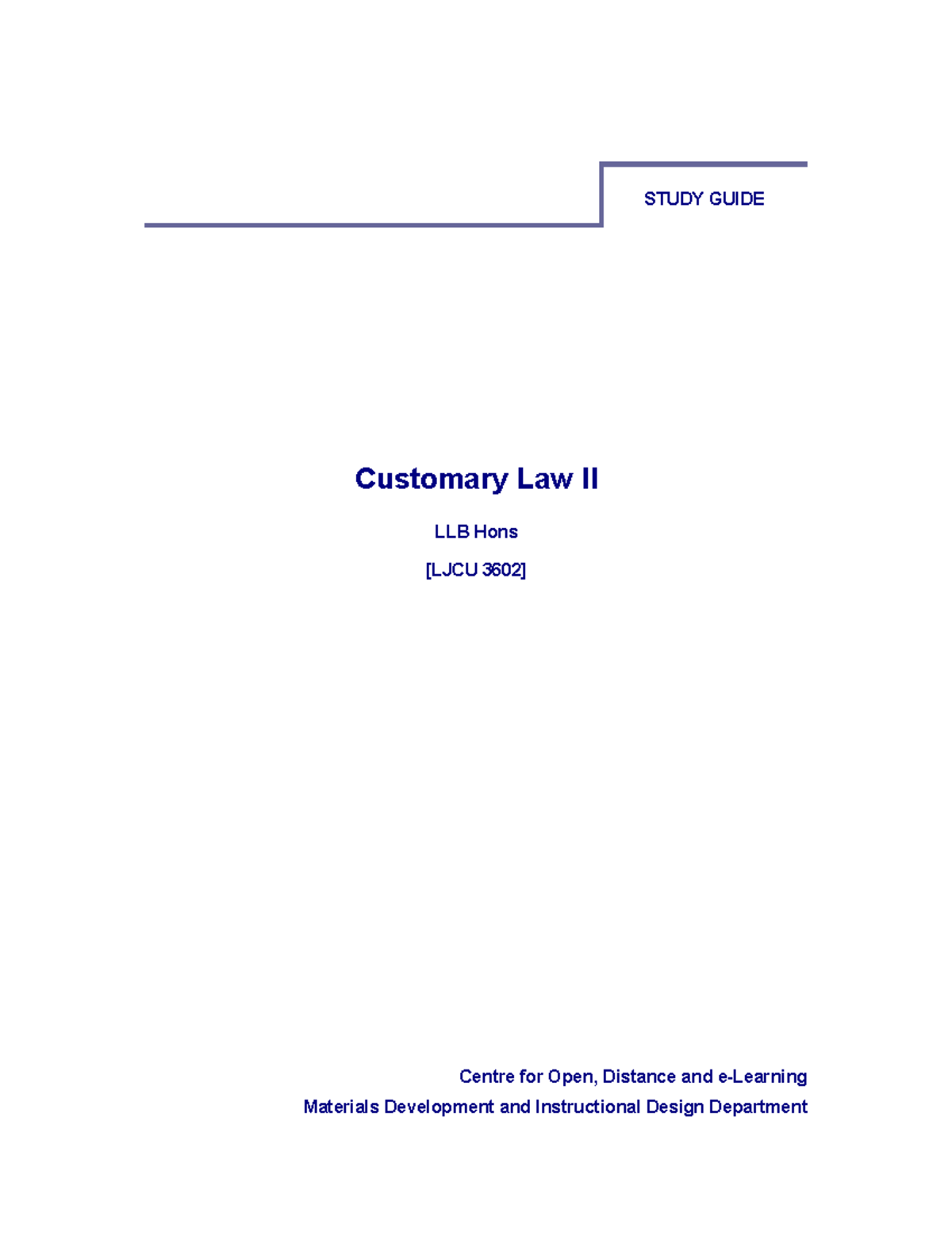 Customary LAW II JCU3602 Study Guide - DIUG YDUTS E Cu ts omary L aw II ...
