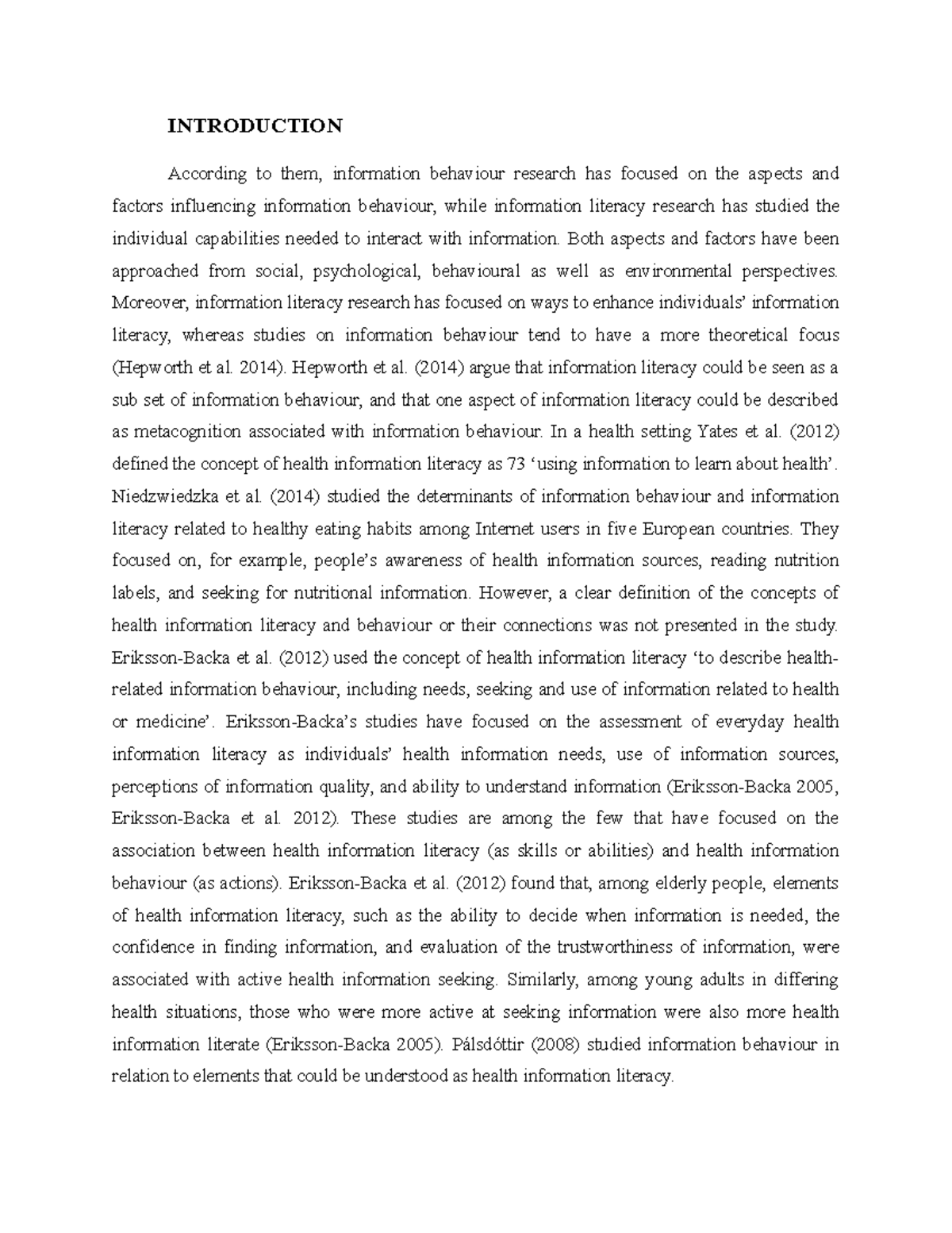 General Biology (57) - INTRODUCTION According to them, information behaviour research has ...