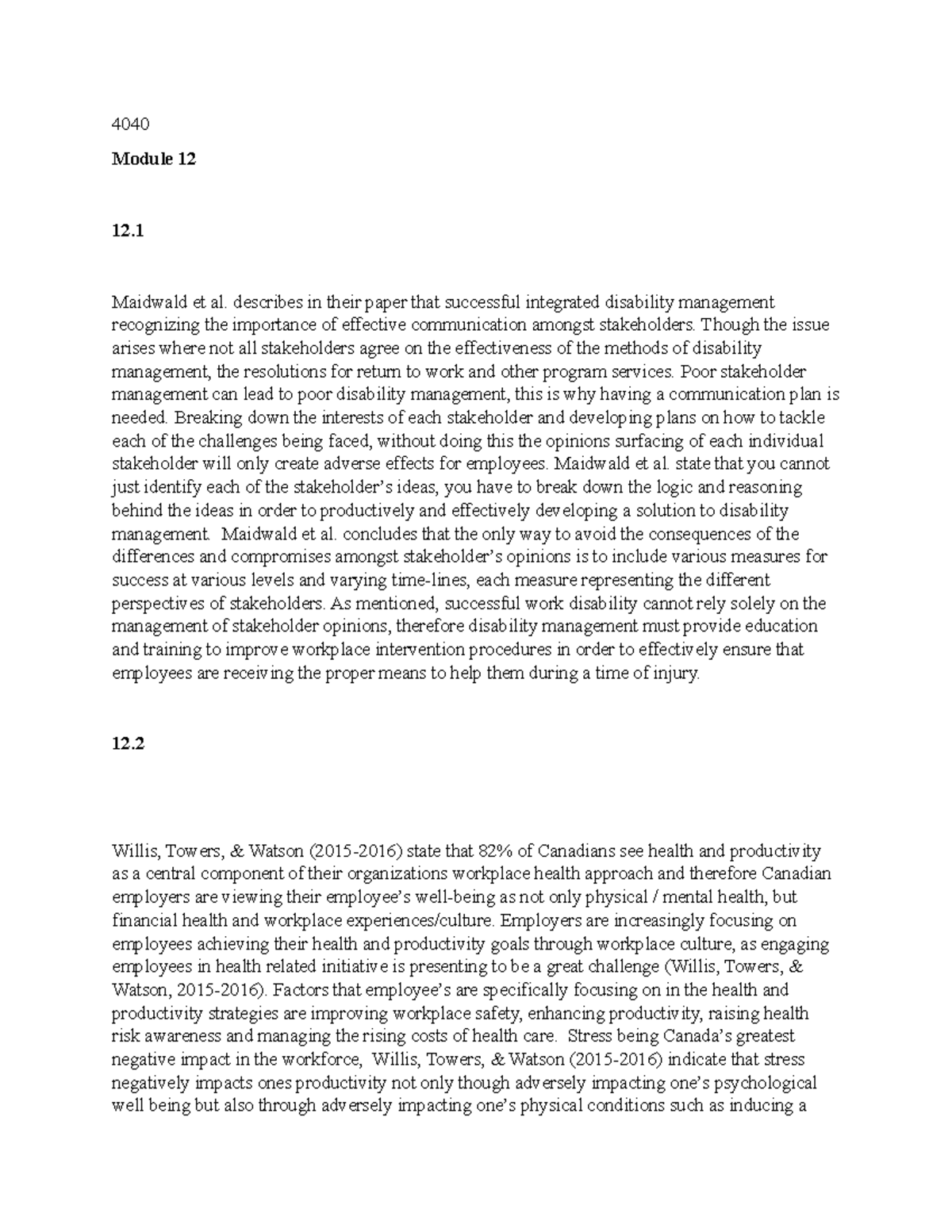 Mod. 12 - weekly module assignments - 4040 Module 12 12. Maidwald et al ...
