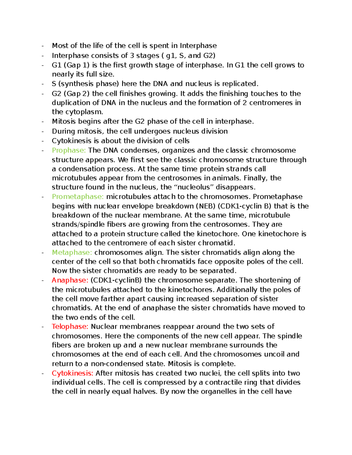 Cell recap - notes - Most of the life of the cell is spent in ...