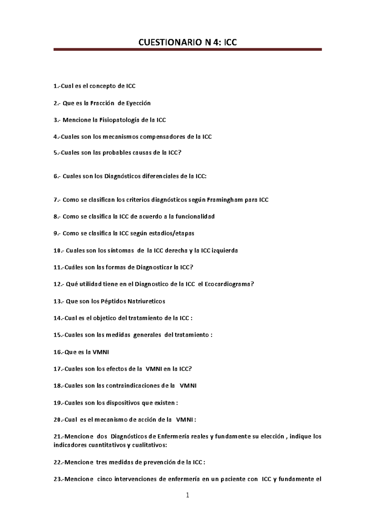 Cuestionario ICC sin respuestas - CUESTIONARIO N 4: ICC 1.-Cual es el ...
