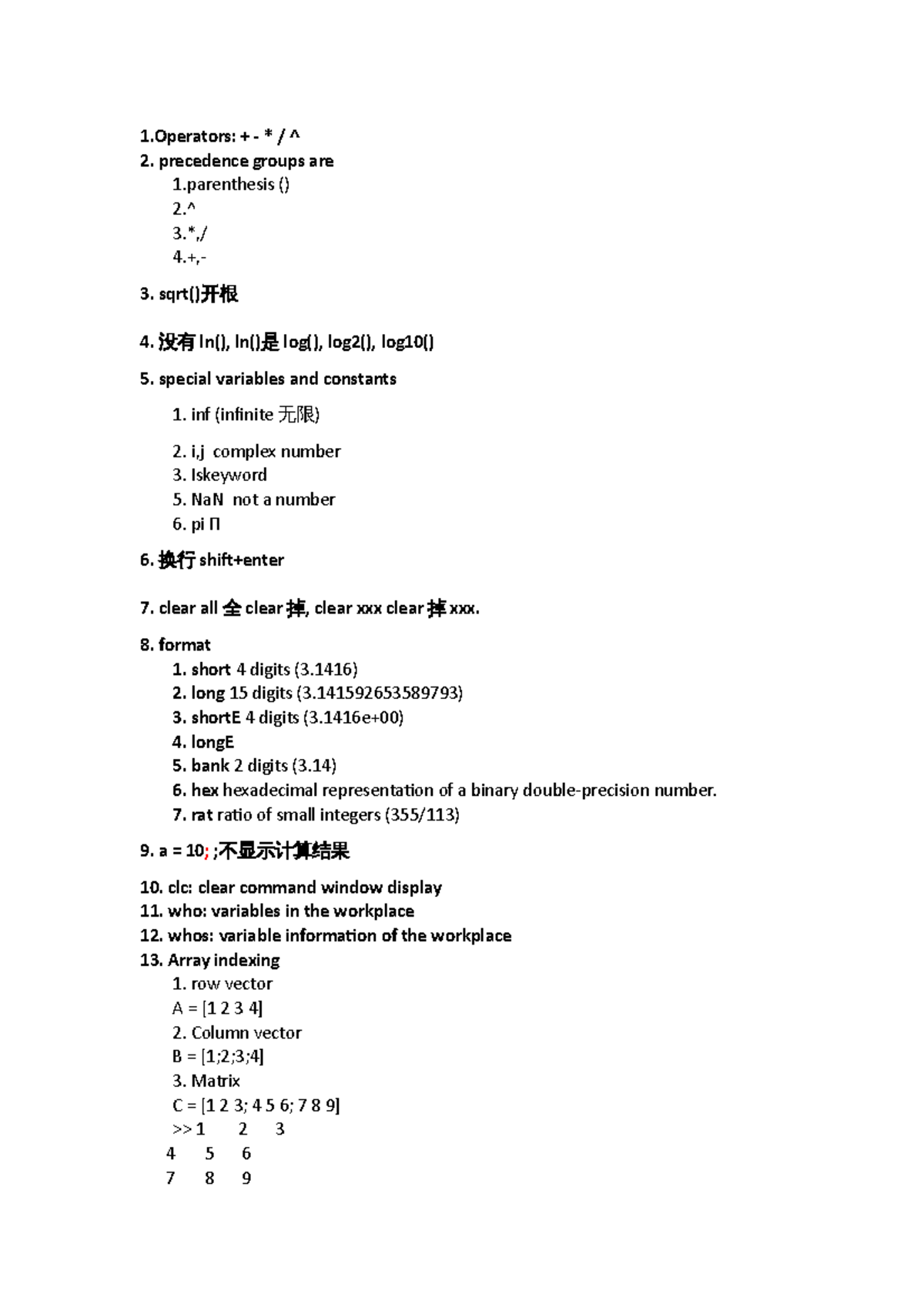 Matlab study summeries - 1: + - * / ^ 2. precedence groups are 1 () 2 ...