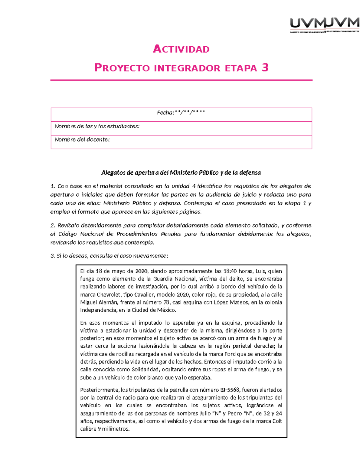 PI Etapa 3 Pfspa Equipo - ACTIVIDAD PROYECTO INTEGRADOR ETAPA 3 Alegatos de apertura del ...