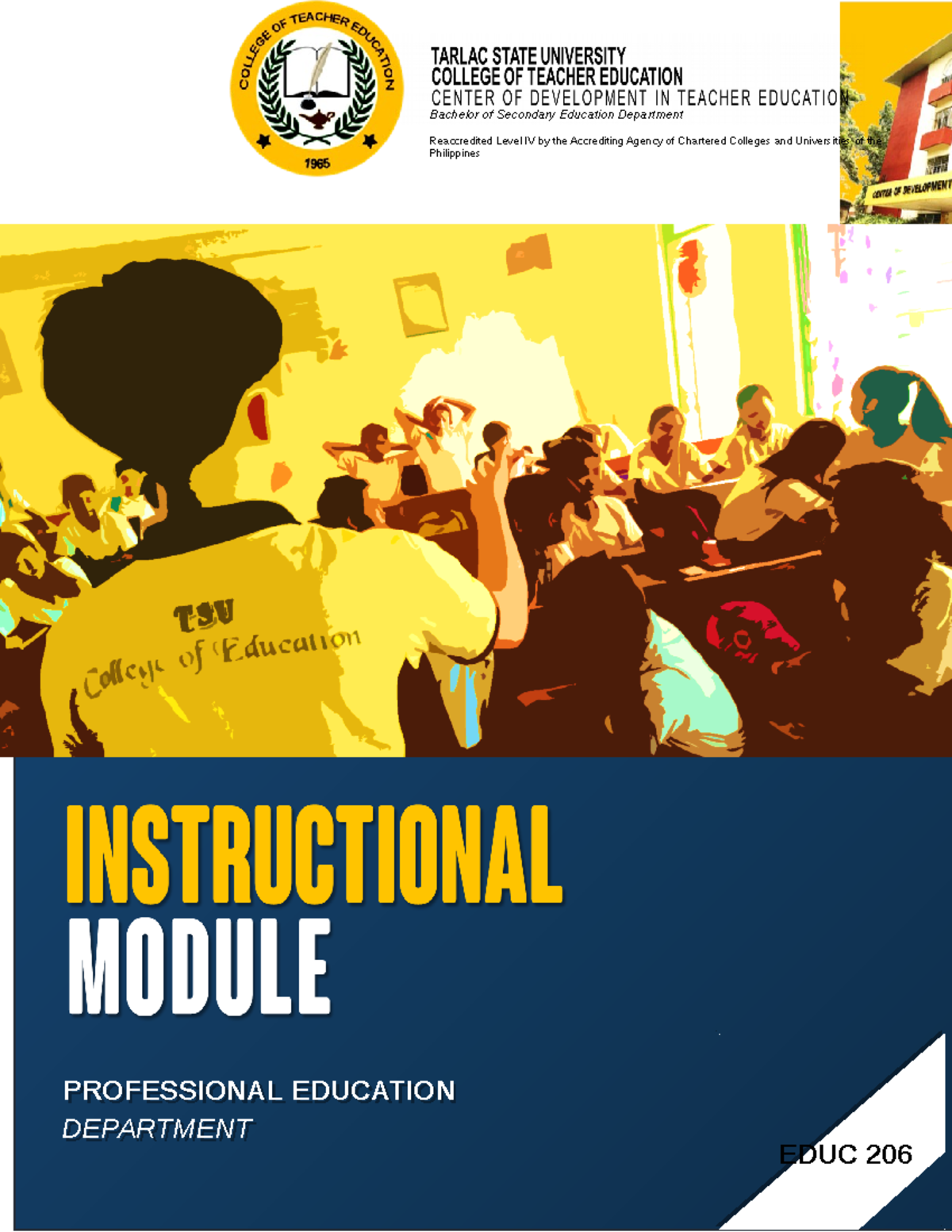 EDUC 206 Module 7 - lectures - Reaccredited Level IV by the Accrediting ...