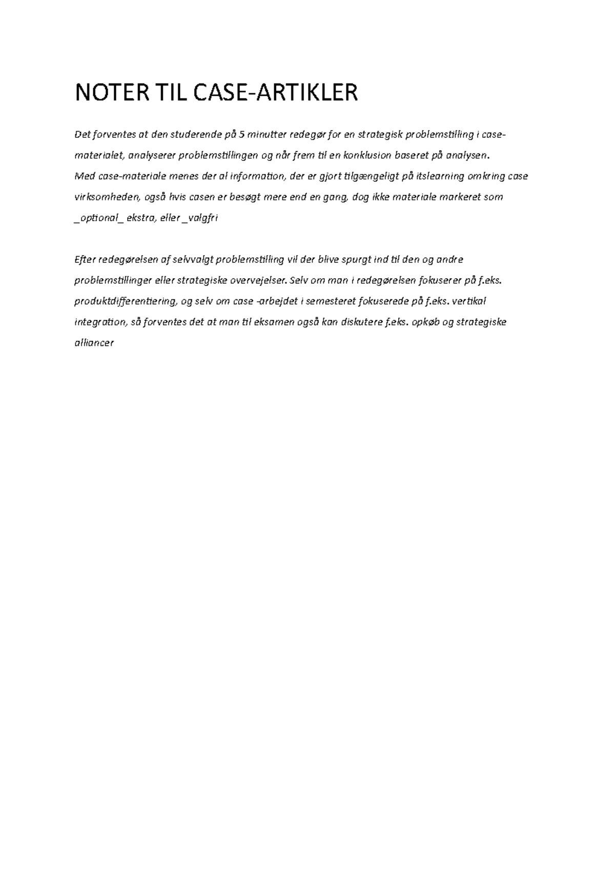 Case dispositioner - NOTER TIL CASE-ARTIKLER Det forventes at den ...