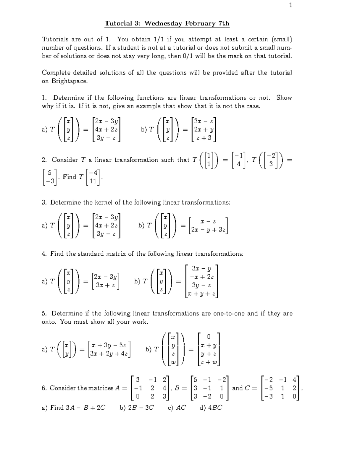 Tutorial 3 - 1 Tutorial 3: Wednesday February 7th Tutorials are out of 1. You obtain 1/1 if you ...