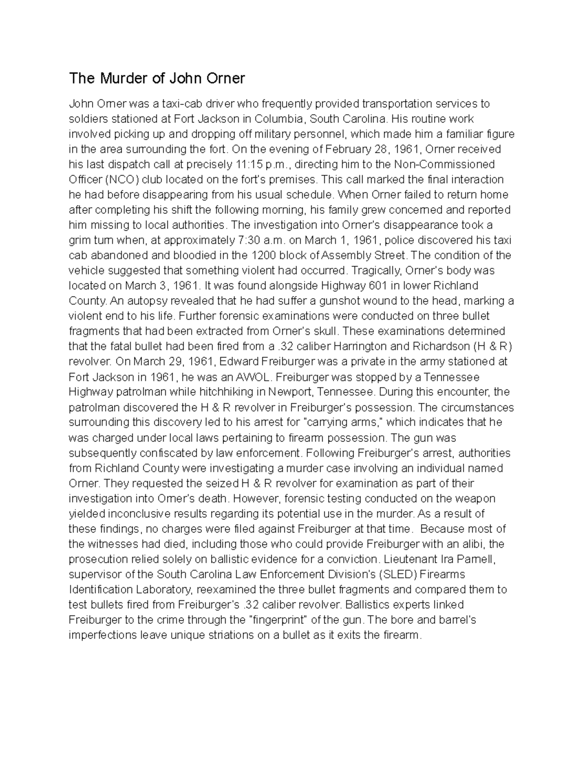 Case study, Ballistic - The Murder of John Orner John Orner was a taxi ...