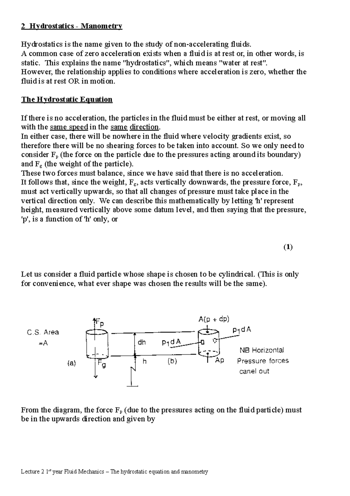 The hydrostatic equation - 2 Hydrostatics Manometry Hydrostatics is the ...